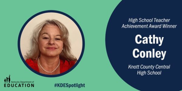 Educator Spotlight: Cathy Conley – Kentucky Teacher