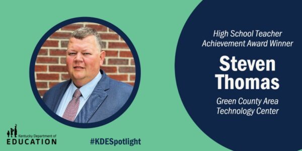 Educator Spotlight: Steven Thomas – Kentucky Teacher